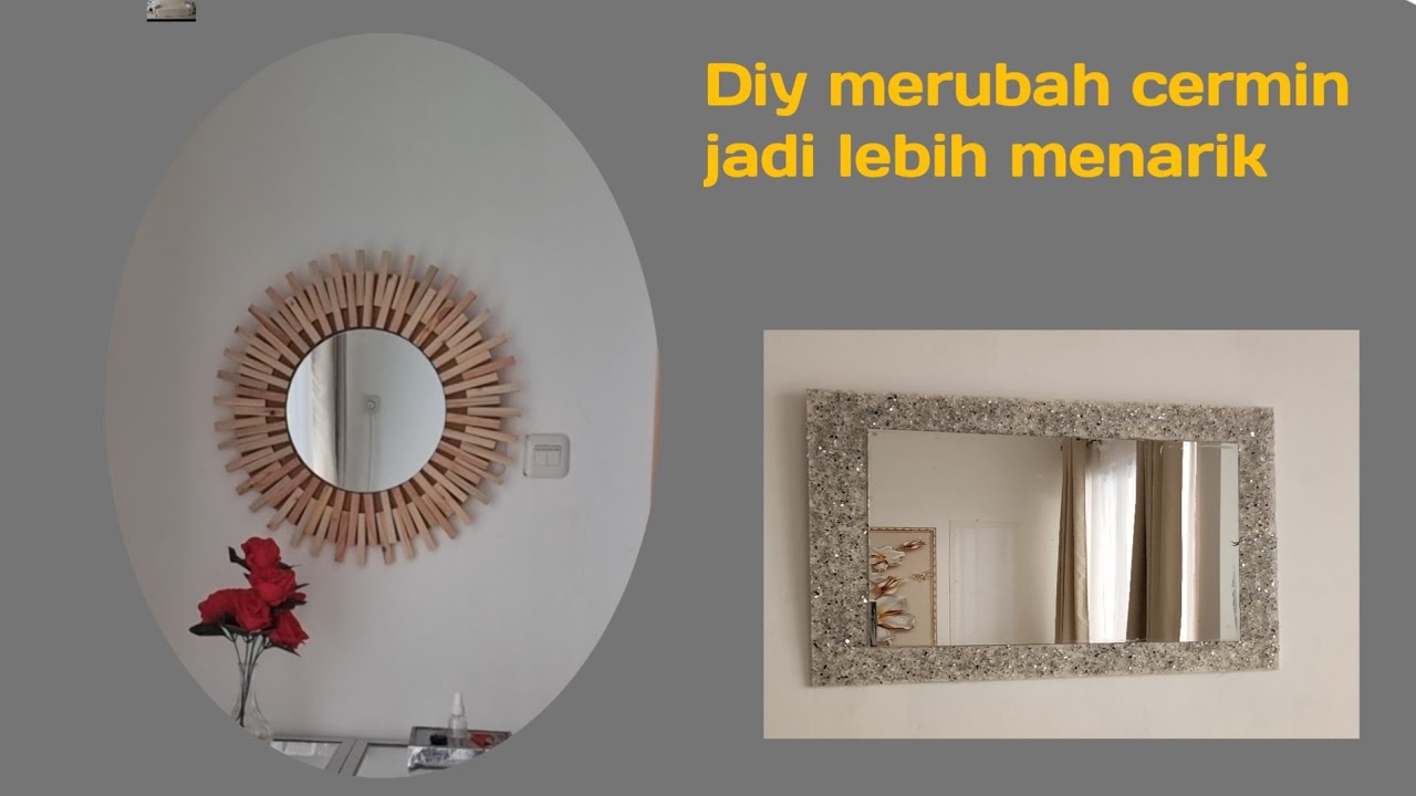 wall mirror decor diy membuat cermin biasa terlihat lebih menarik - YouTube