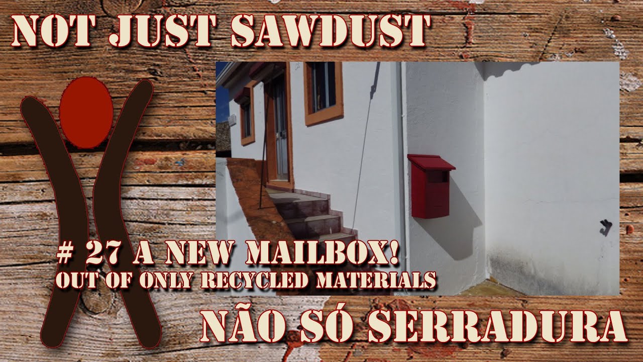 #27 A new mailbox out of recycled materials - YouTube