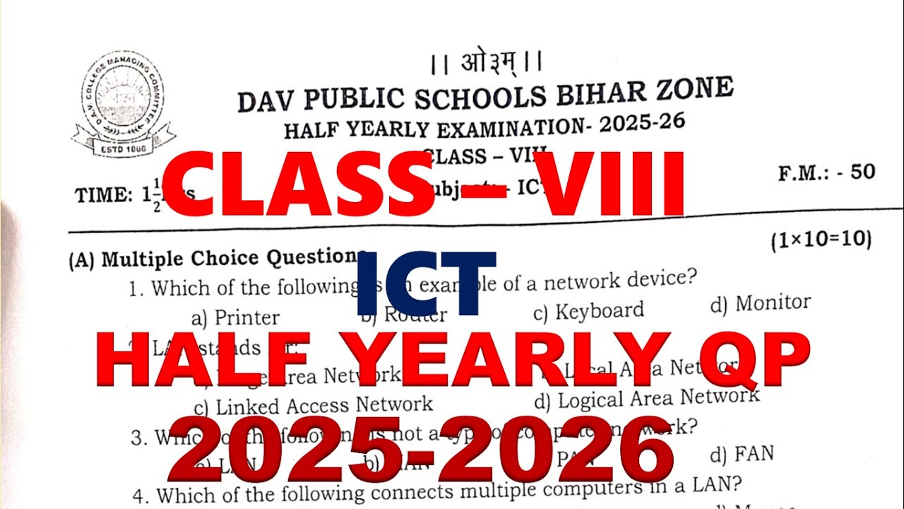 DAV CLASS 8 ICT HALF YEARLY QUESTION PAPER | QUESTION PAPER | PREVIOUS ...