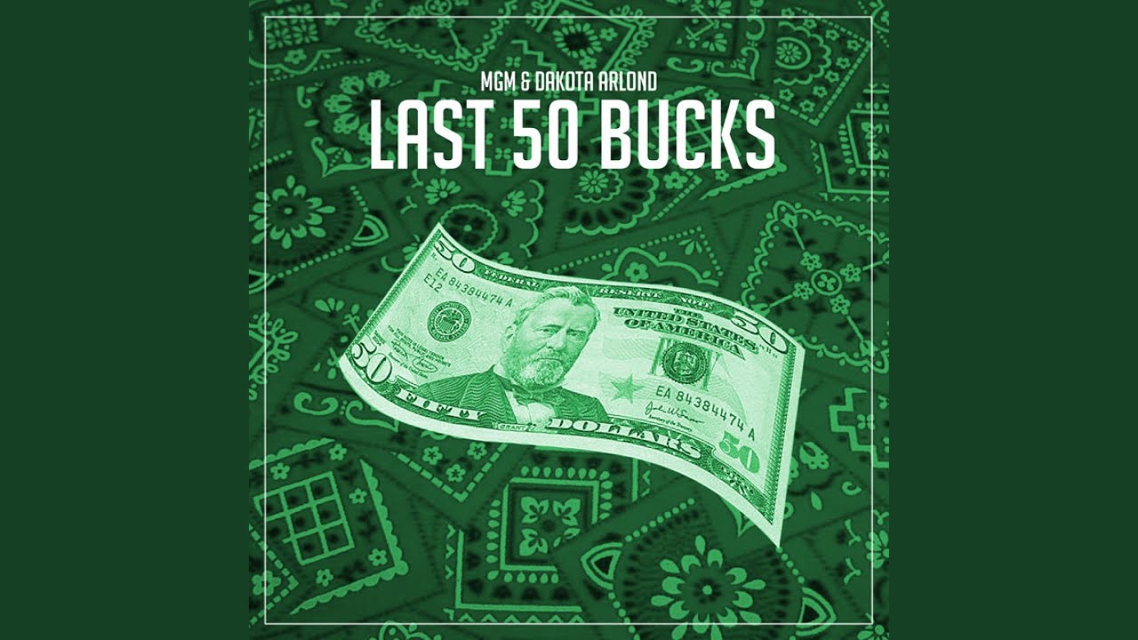 Last 50 Bucks - YouTube