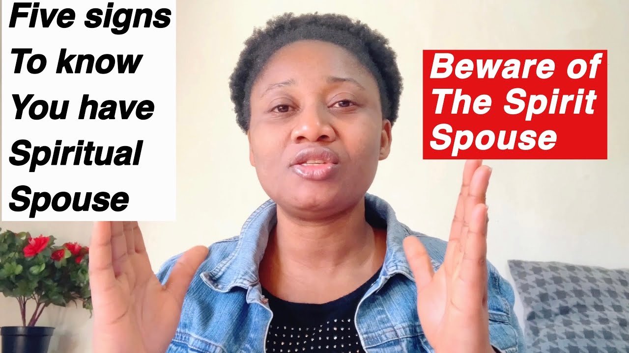 Five Signs To Know You Have Spiritual Husband OR A Spiritual Wife - YouTube