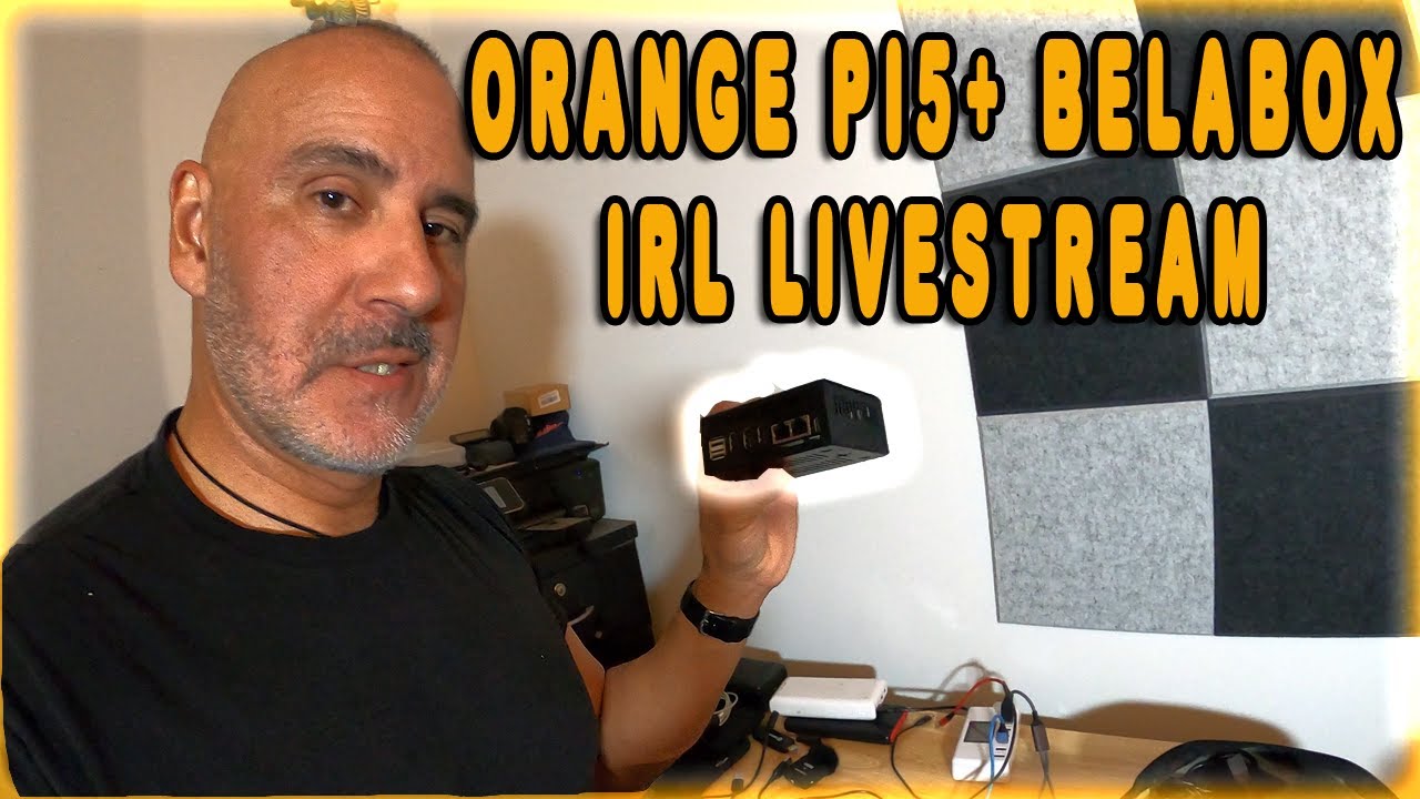 IRL Live Stream Set Up Orange Pi 5 Plus Belabox - YouTube