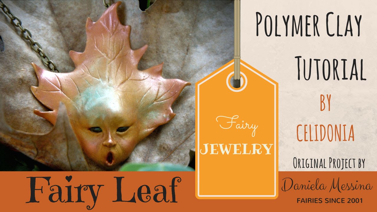 Fairy Leaf / Polymer Clay Tutorial - YouTube