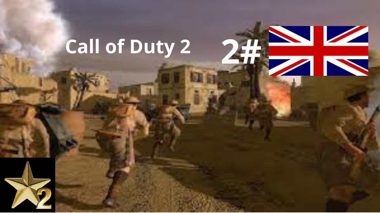 Call of Duty 2 | British campaign Ep. 2 - YouTube