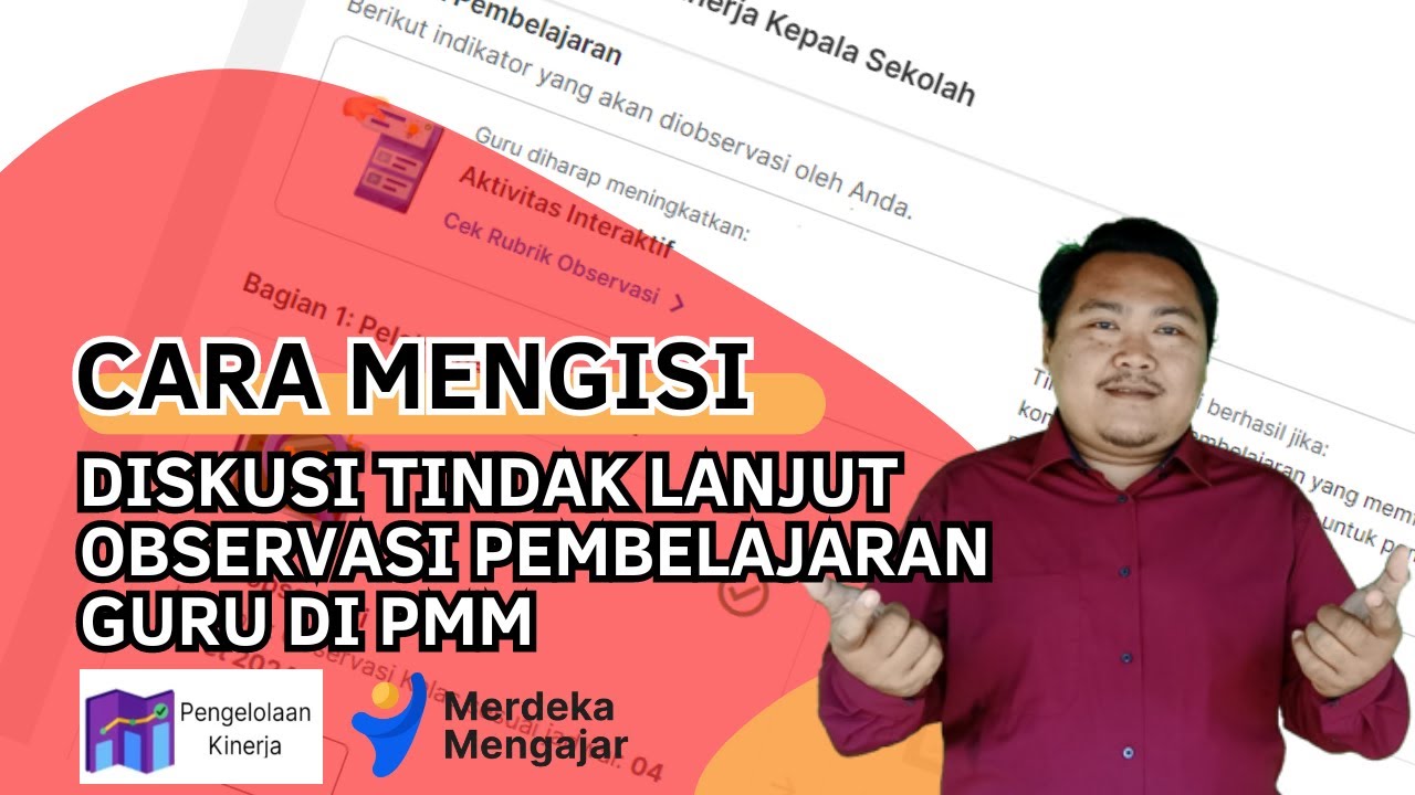 Cara Mengisi Diskusi Tindak Lanjut Observasi Pembelajaran Guru di PMM ...