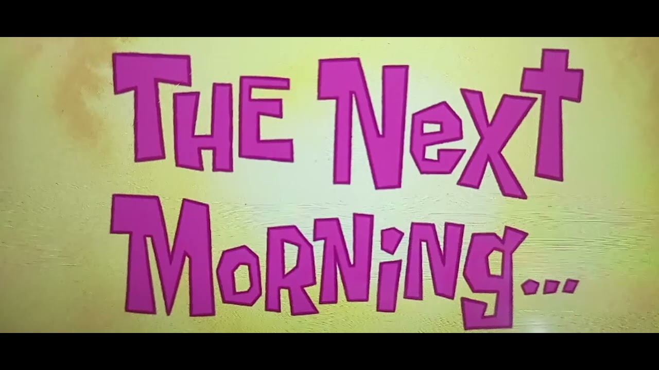 The Patrick Star Show's Narrator: The Next Morning... - YouTube
