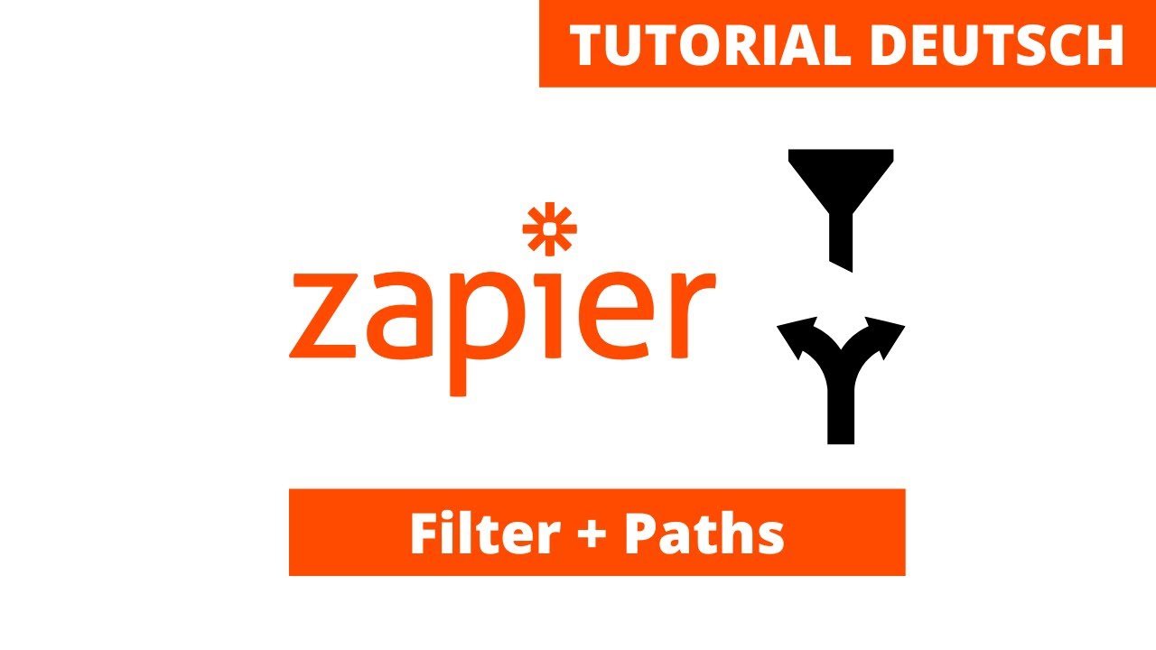 Zapier Filter und Paths - Tutorial deutsch - YouTube