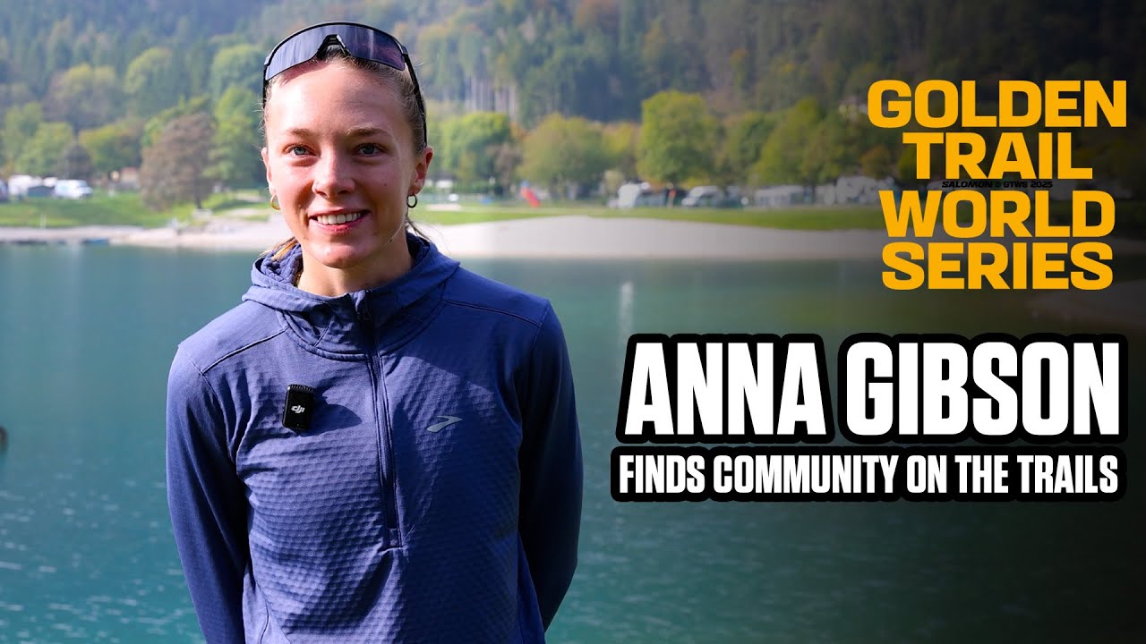 Anna Gibson Reflects On The Trail Running Community | Golden Trail ...