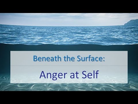 Beneath the Surface: Anger at Self - YouTube