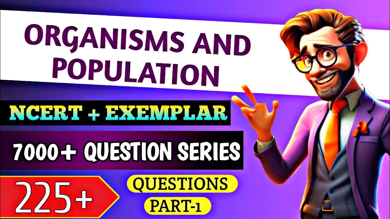 organisms and population questions for neet , organism and population ...