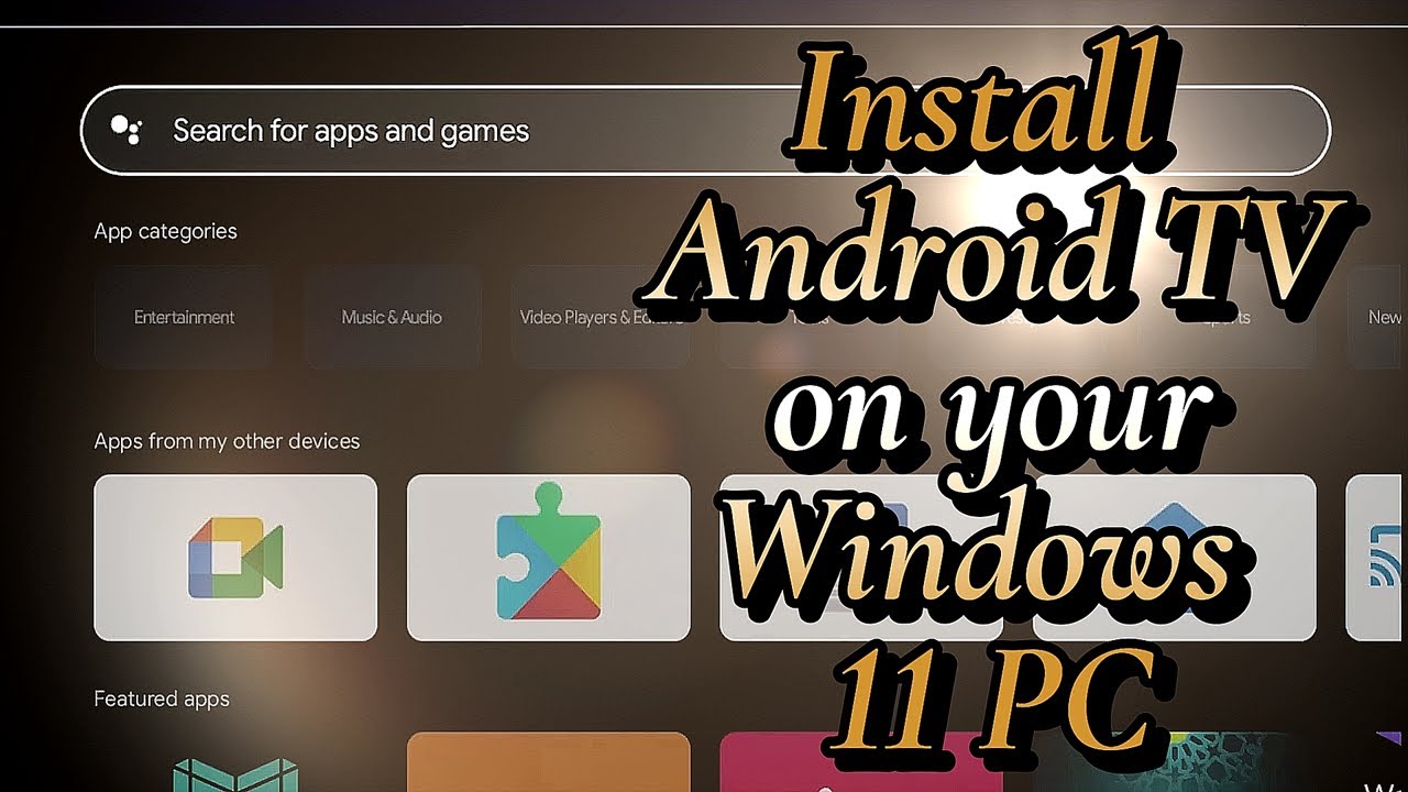 Install Android TV on your Windows 11 PC - YouTube