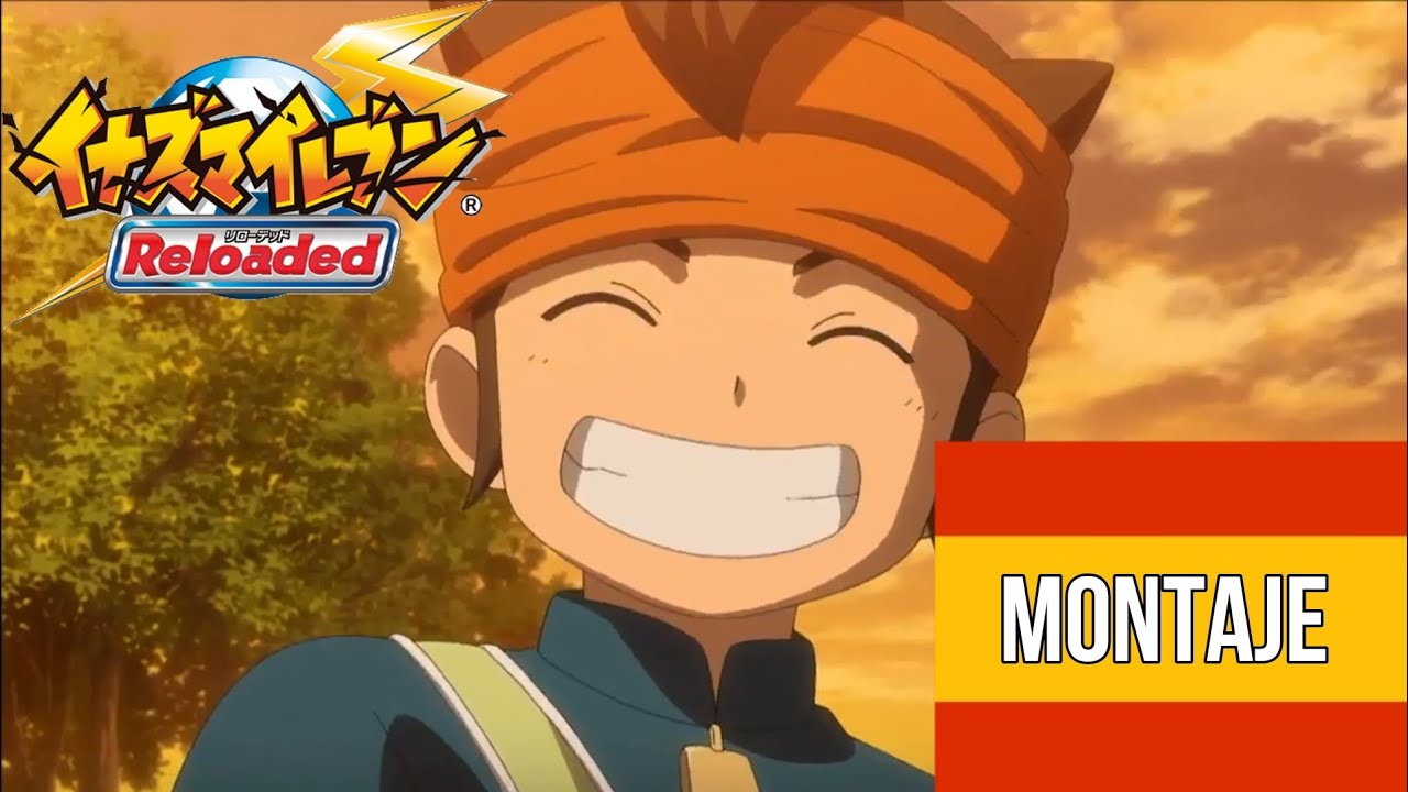 Inazuma Eleven Reloaded - Opening (Montaje Castellano) - YouTube