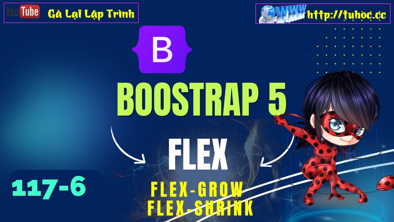 117.6 Bootstrap5 Flex _ Hướng Dẫn Sử Dụng flex-grow và flex-shrink ...