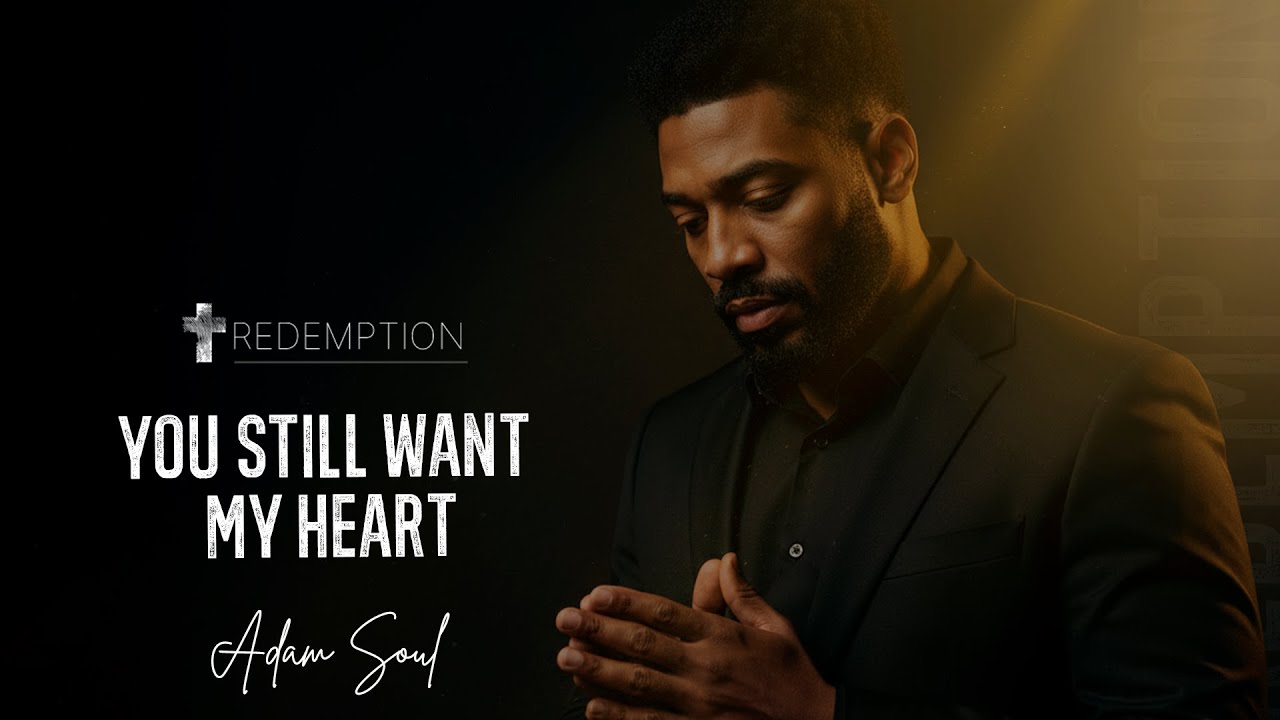 Adam Soul - You Still Want My Heart (Official Music Video) | Soul ...