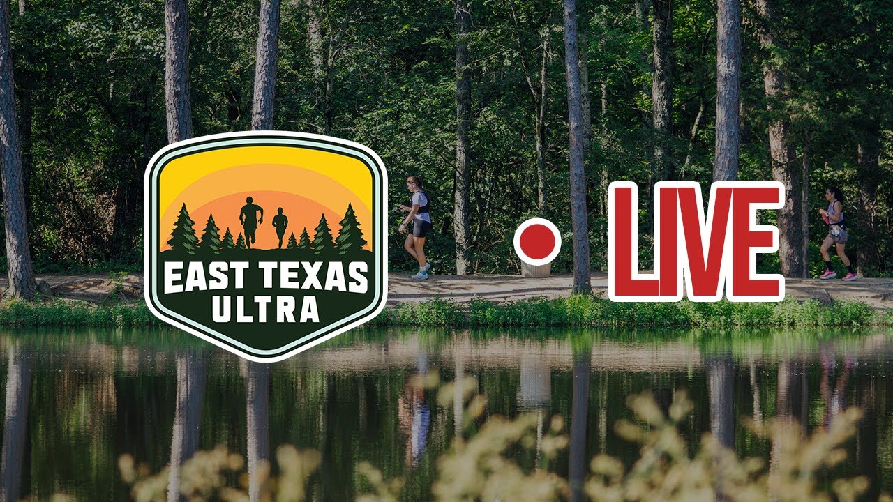 EAST TEXAS ULTRA 2025 LIVE - YouTube