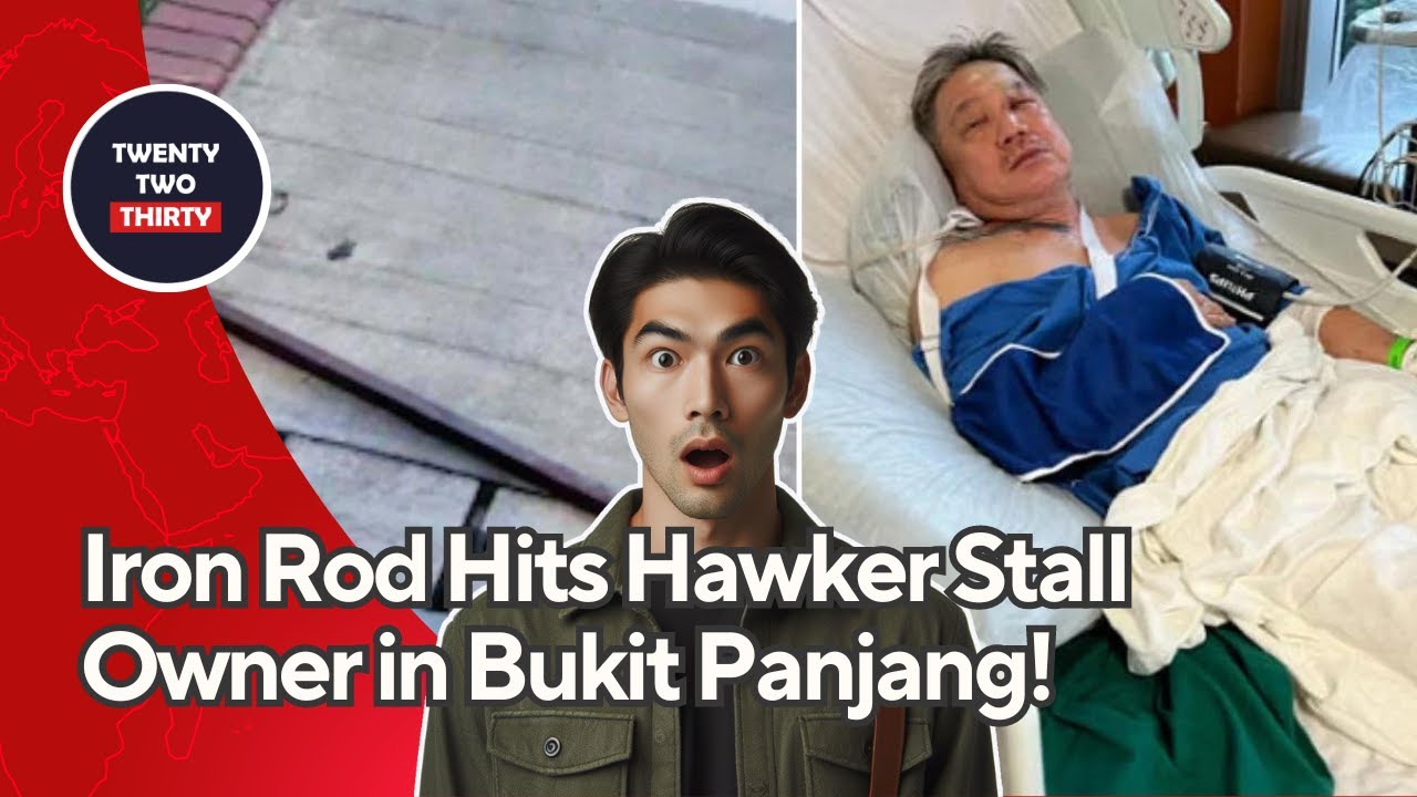 Terrifying Accident: Iron Rod Hits Hawker Stall Owner in Bukit Panjang ...