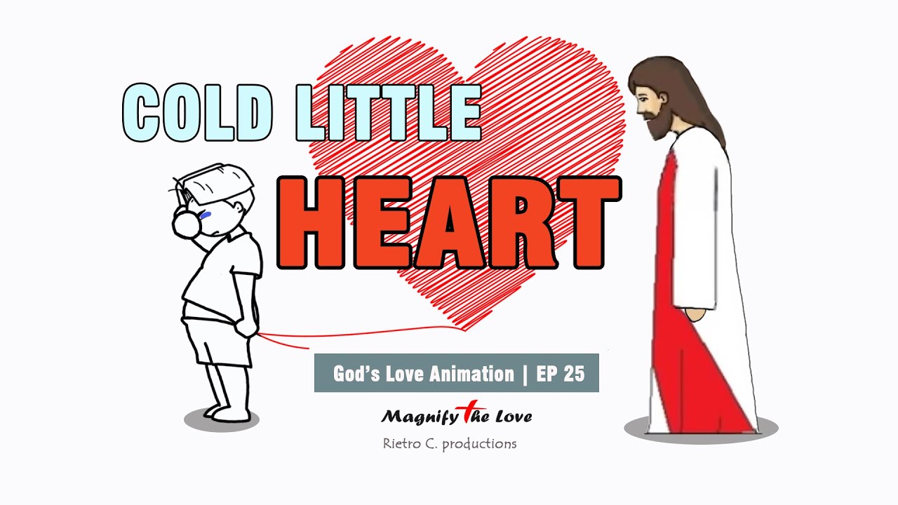 God's Love Animation | EP 25 - He Wants You Part I : Cold Little Heart ...