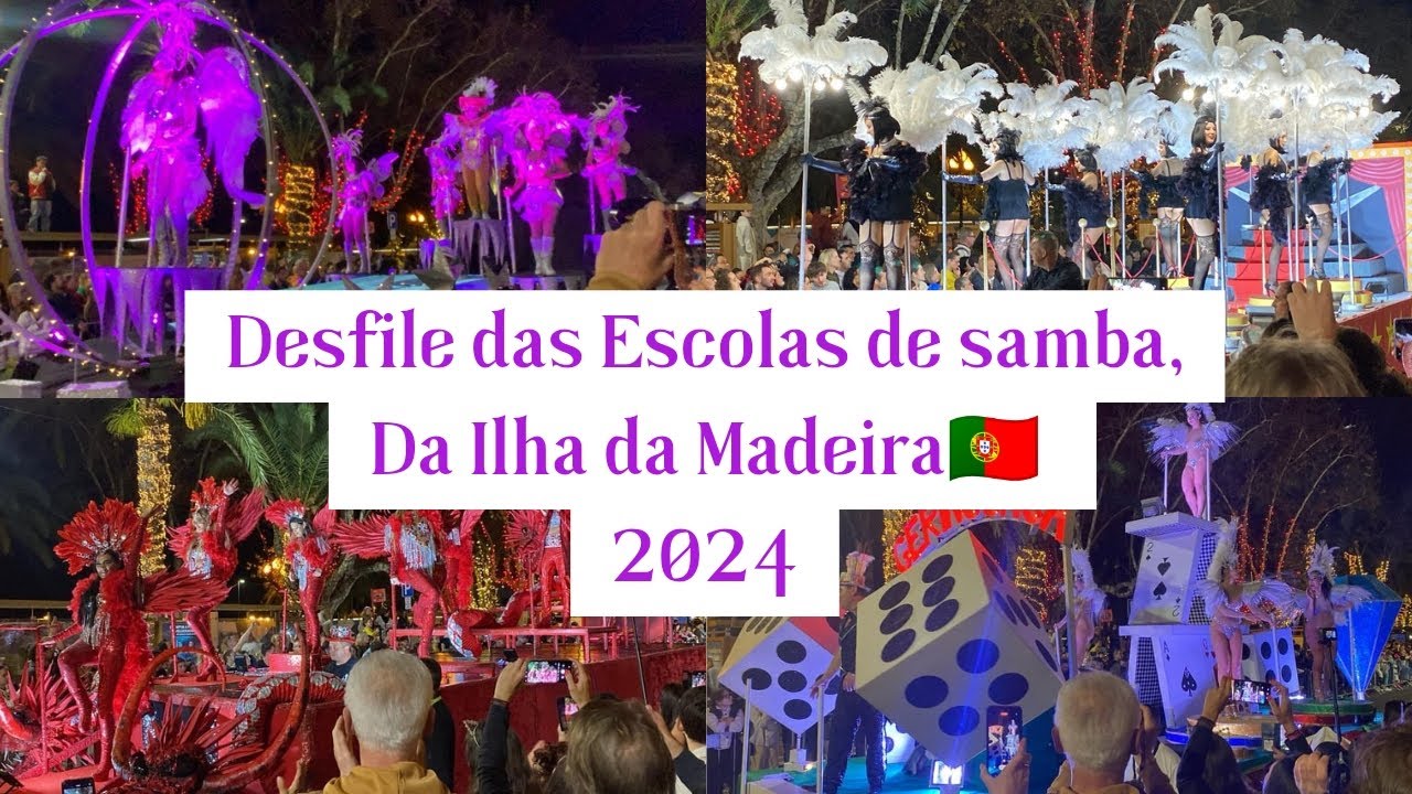 Desfile das escolas de samba da Ilha da Madeira, Funchal 🇵🇹 2024 ...