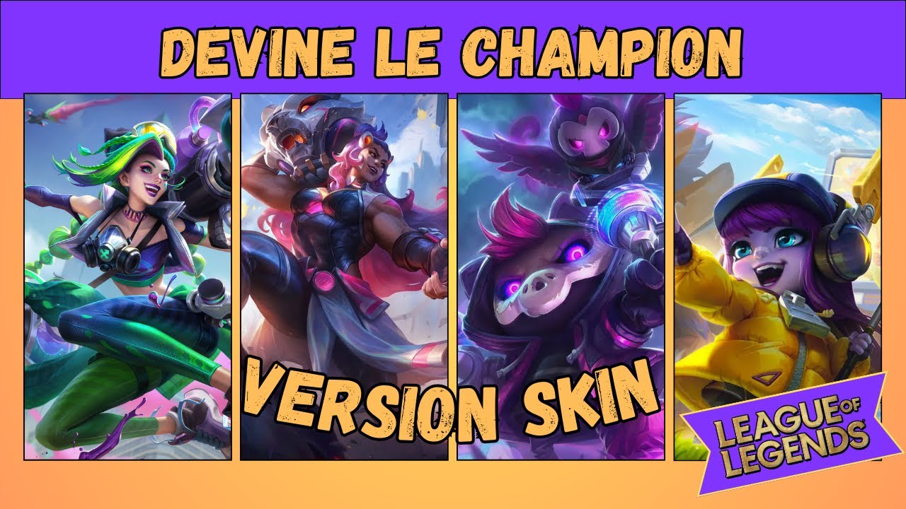QUIZ LOL : Devineras tu ce Champion grâce à son skin ? - YouTube
