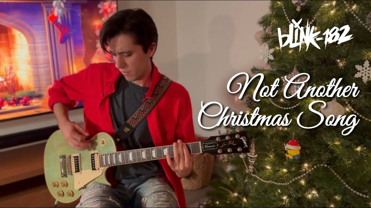 blink-182 - Not Another Christmas Song (Guitar Cover) - YouTube