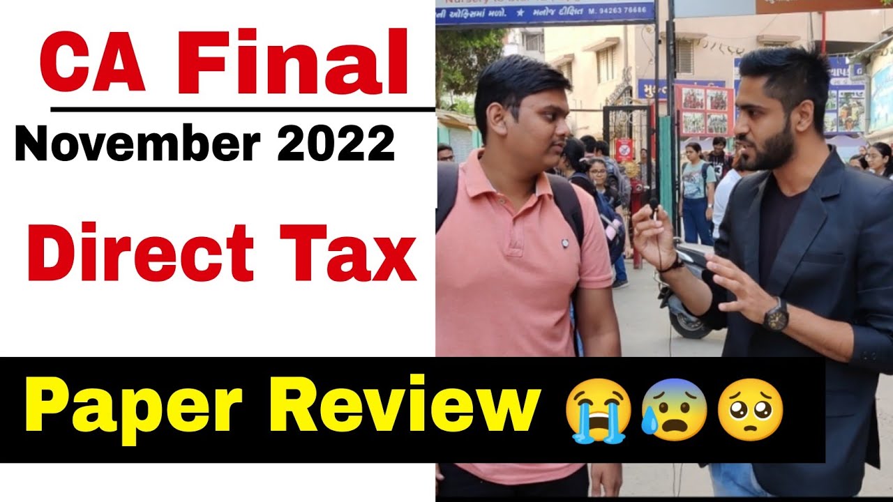 CA Final DT Paper Review Nov 22 Direct Tax November 2022 Exam | ICAI DT ...