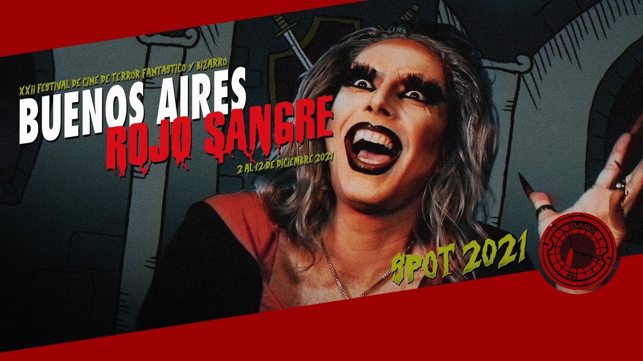 Spot 2021 Festival Buenos Aires Rojo Sangre BARS 22 - YouTube