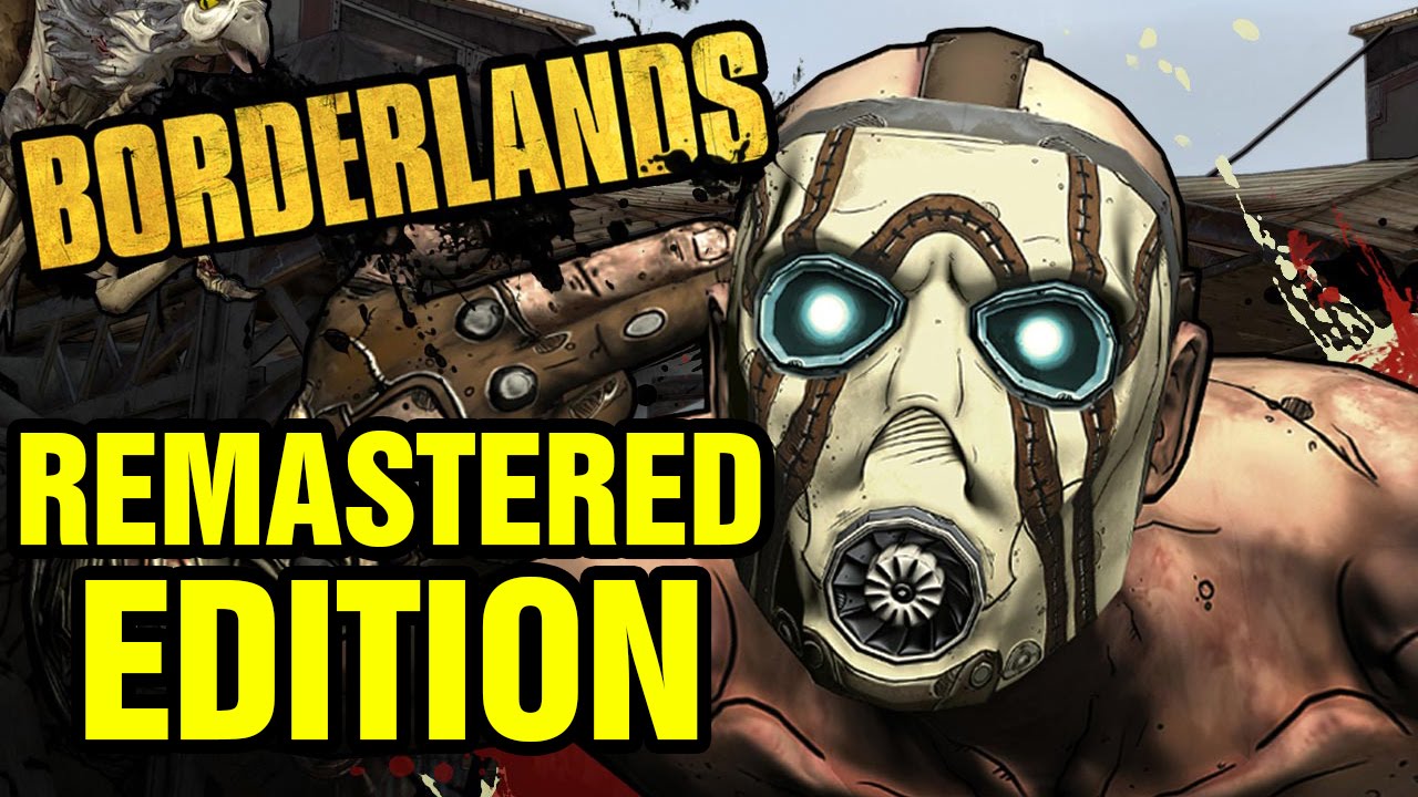 Borderlands REMASTERED EDITION - YouTube