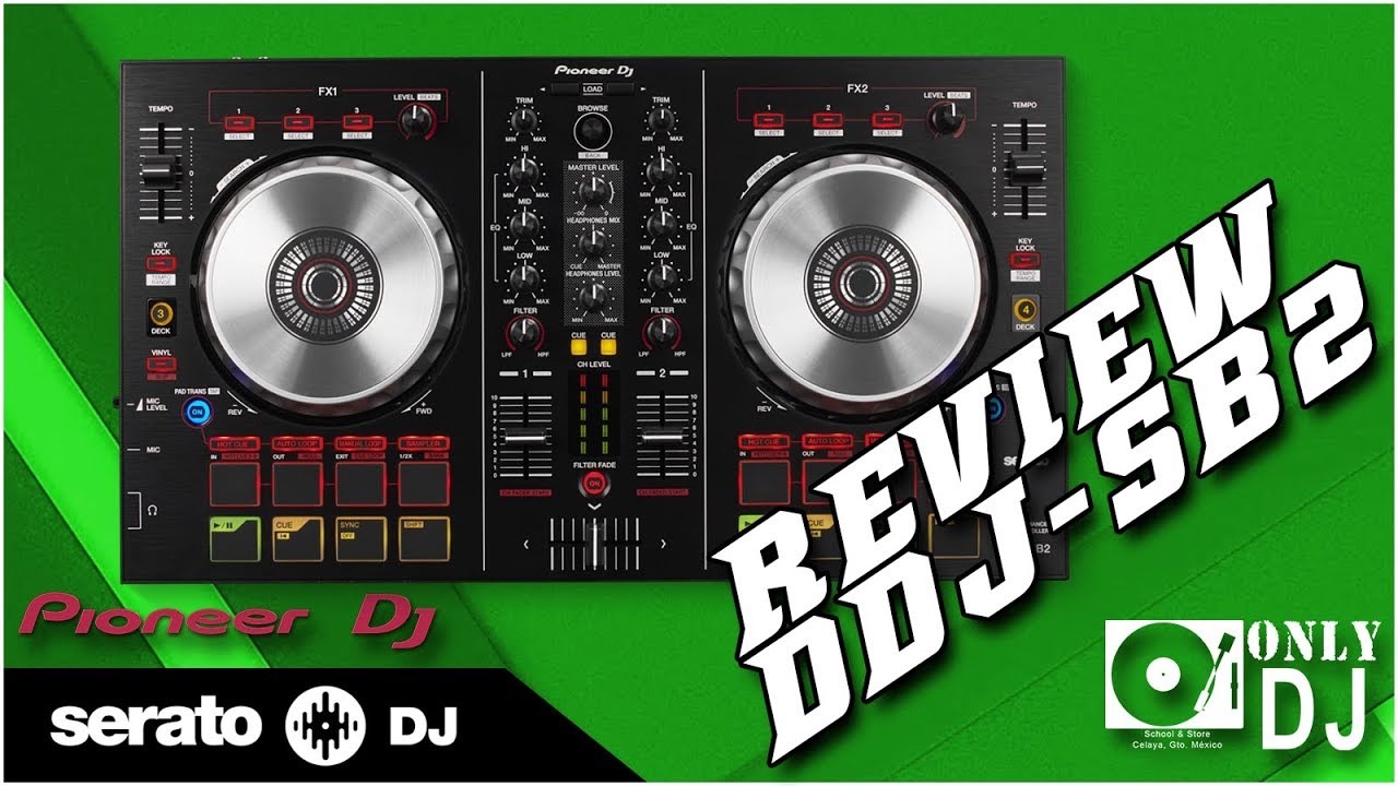 Review Pioneer DDJ-SB2 | Only Dj - YouTube