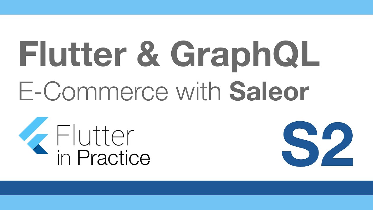 Flutter And Graphql E Commerce App Basis With Saleor Flutter In Practice Special 2