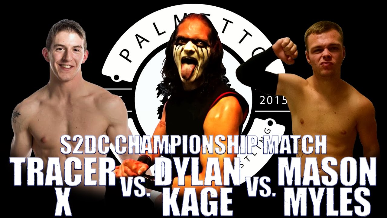 Tracer X vs. Dylan Kage vs. Mason Myles (Palmetto Championship ...