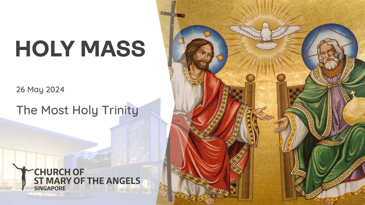 Holy Catholic Mass - The Most Holy Trinity Sunday - 25 May 2024 - YouTube