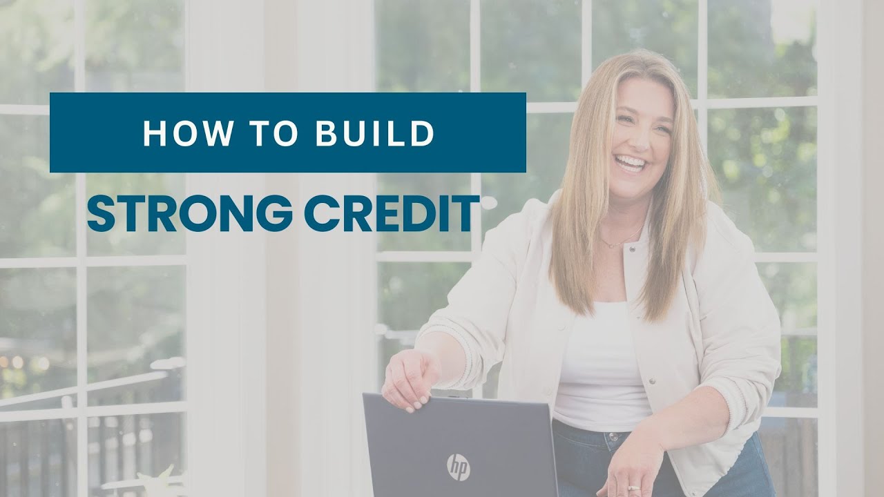 Understanding Credit Scores | Simple Steps to Build Strong Credit - YouTube