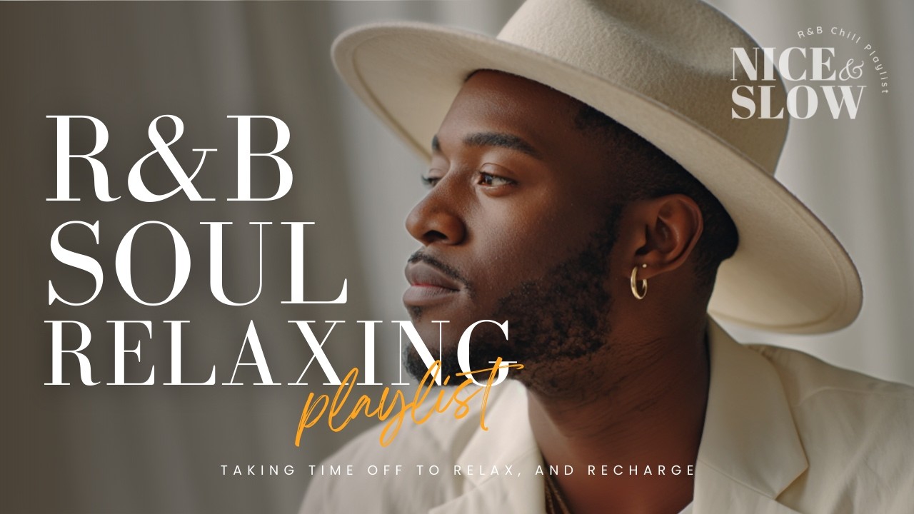 【R&B Soul】Romantic Slow Jams | Sweet Love Songs | Warm & Relaxing ...