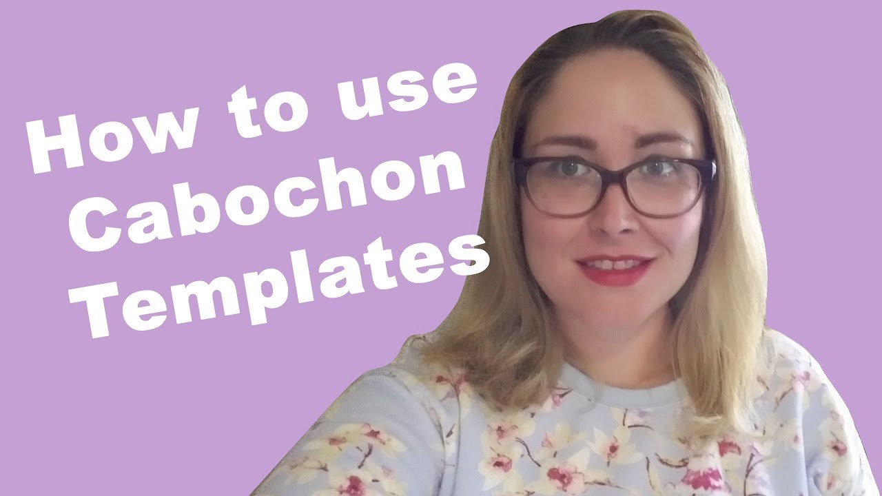 How to use Cabochon Template tutorial - YouTube