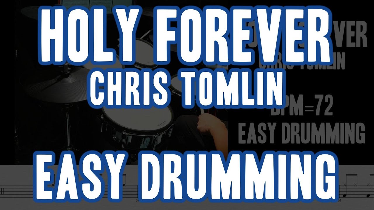 Holy Forever | Chris Tomlin | Easy Drumming | Shawn Drum Studio - YouTube