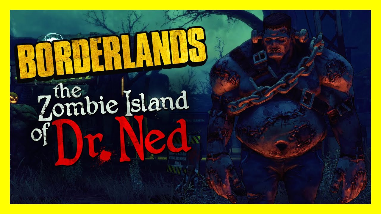 Borderlands: The Zombie Island of Dr. Ned - Full Expansion - YouTube