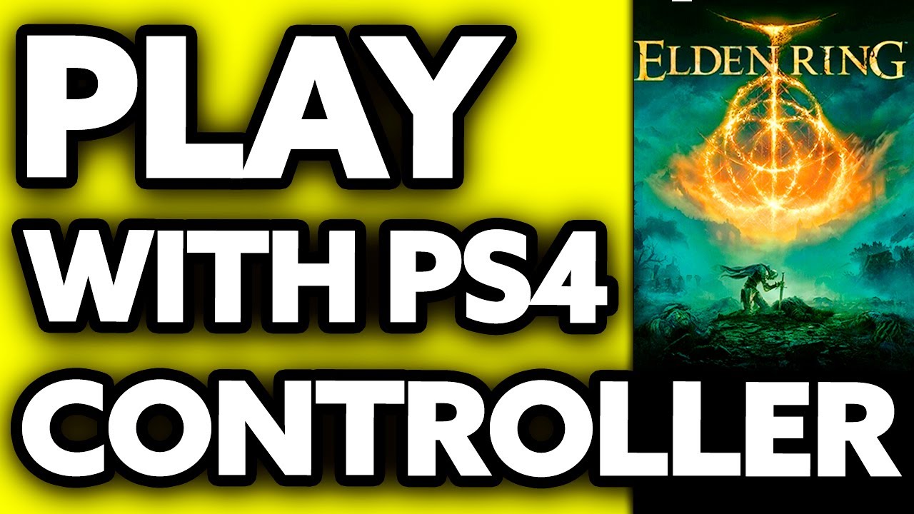 How To Play Elden Ring With PS4 Controller On PC Very EASY YouTube