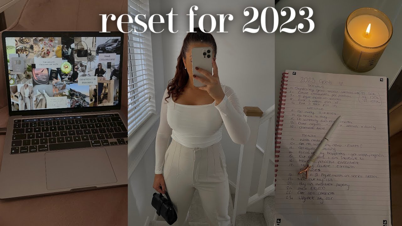 LET'S RESET FOR 2023: setting goals, vision board & reflecting ...