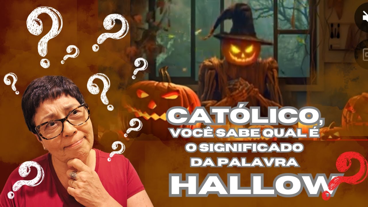 Halloween - Católico, você sabe qual é o significado da palavra HALLOW ...