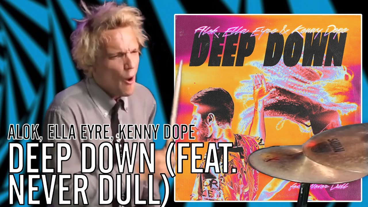 Alok, Ella Eyre, Kenny Dope - Deep Down (feat. Never Dull) | Office ...