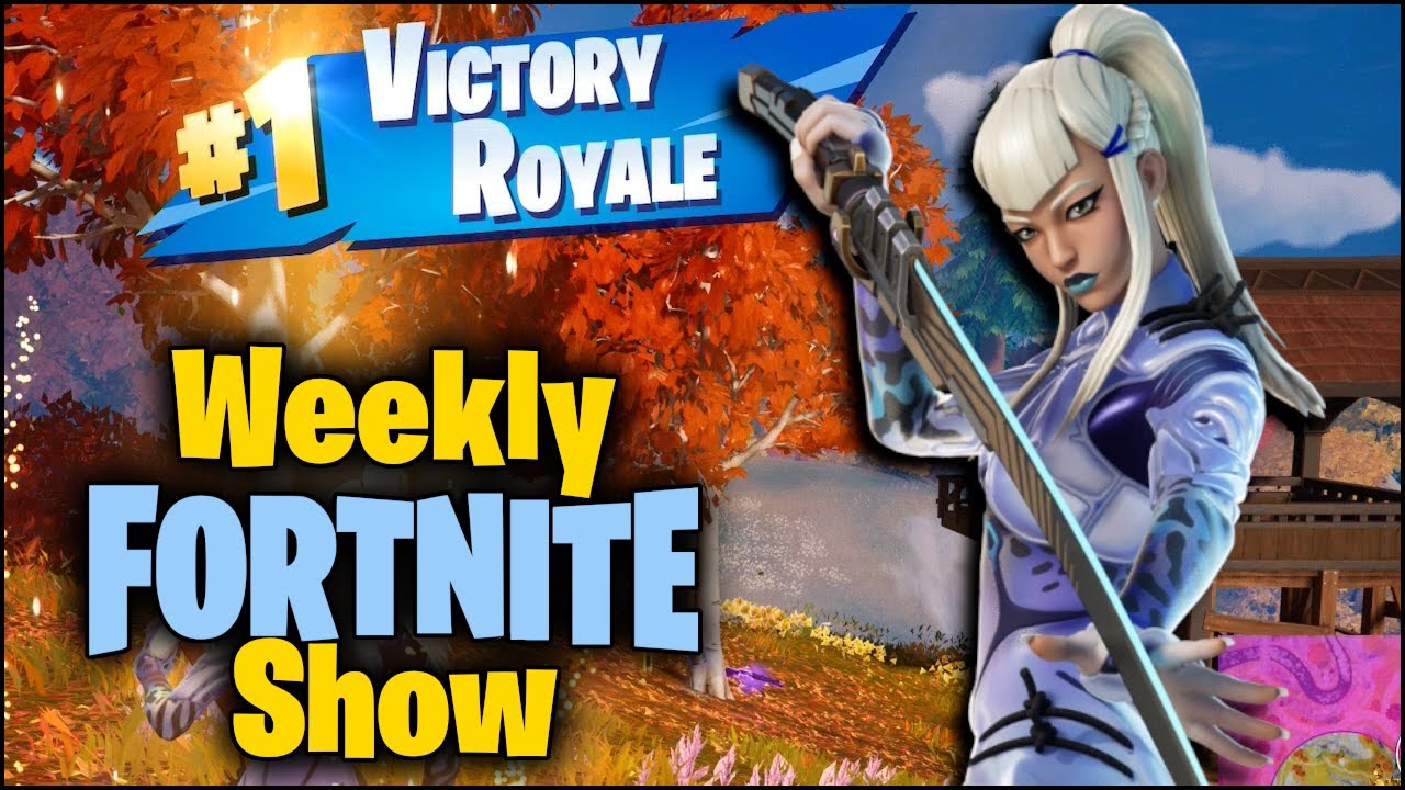 Weekly Fortnite Show #10 - YouTube
