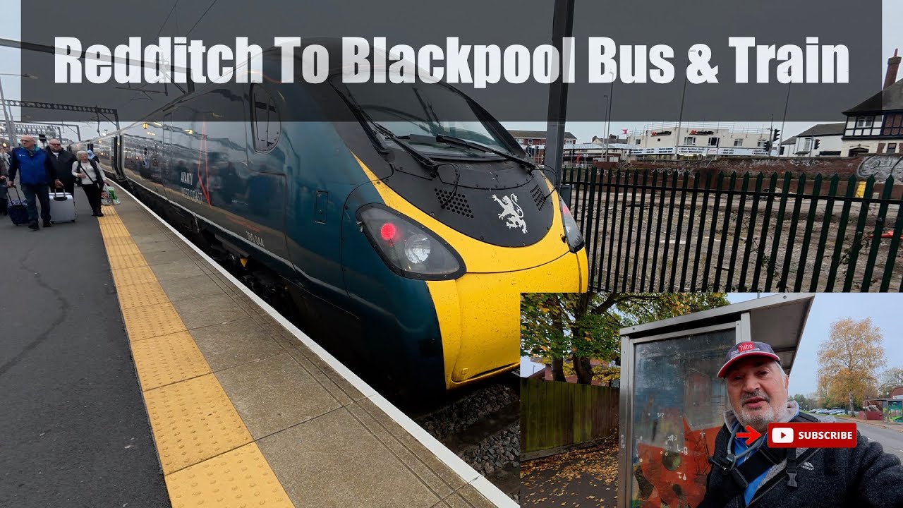 Redditch to Blackpool Bus and Train - YouTube