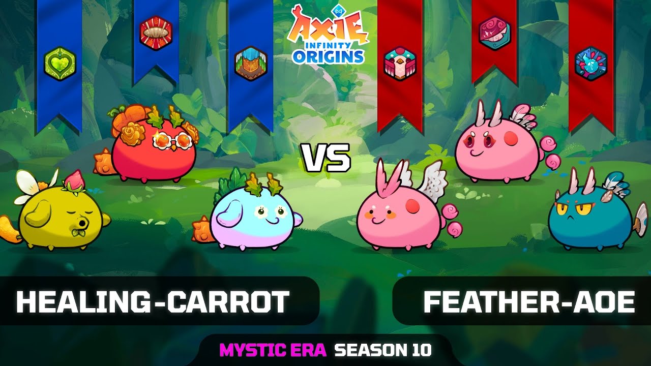 HEALING-CARROT vs FEATHER-AOE | SEASON 10 | AXIE INFINITY ORIGINS - YouTube