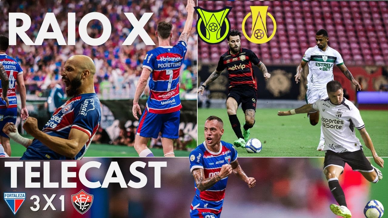 RAIO X DAS SÉRIES A & B + TELECAST DE FORTALEZA 3 X 1 VITÓRIA - 45 ...