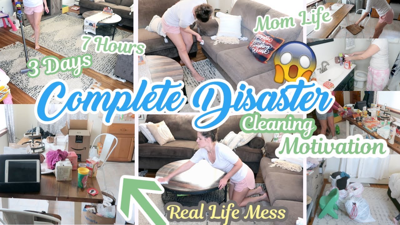 COMPLETE DISASTER CLEANING MOTIVATION | MESSY HOUSE SPEED CLEAN | MOM ...