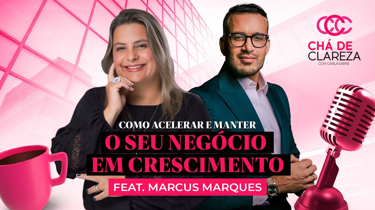 COMO ACELERAR O SEU NEGÓCIO - MARCUS MARQUES | #23 - YouTube