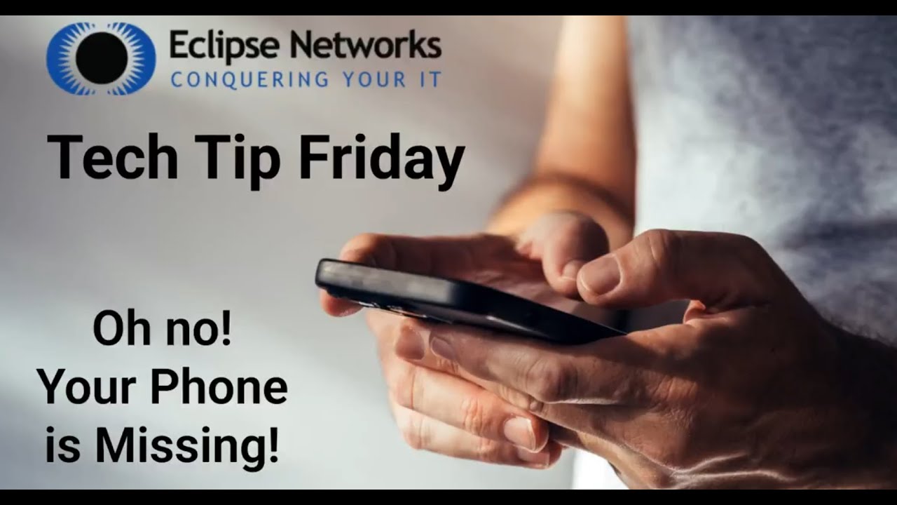 Tech Tip Friday Is your phone missing - YouTube