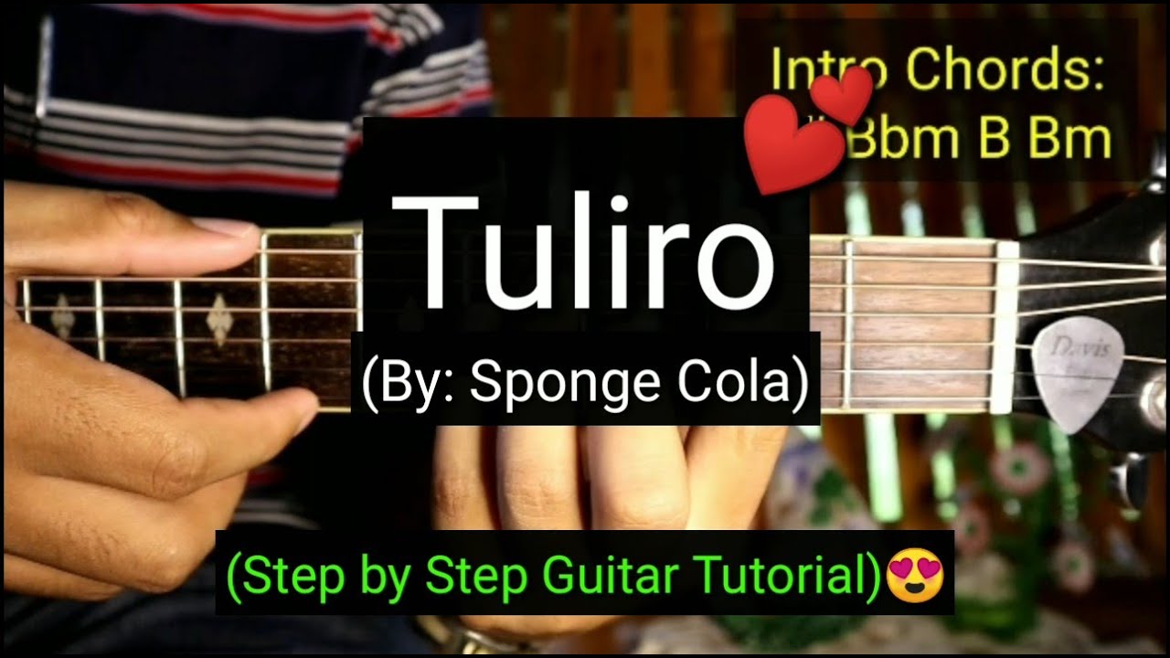 Tuliro - Sponge Cola (Guitar Tutorial) - YouTube