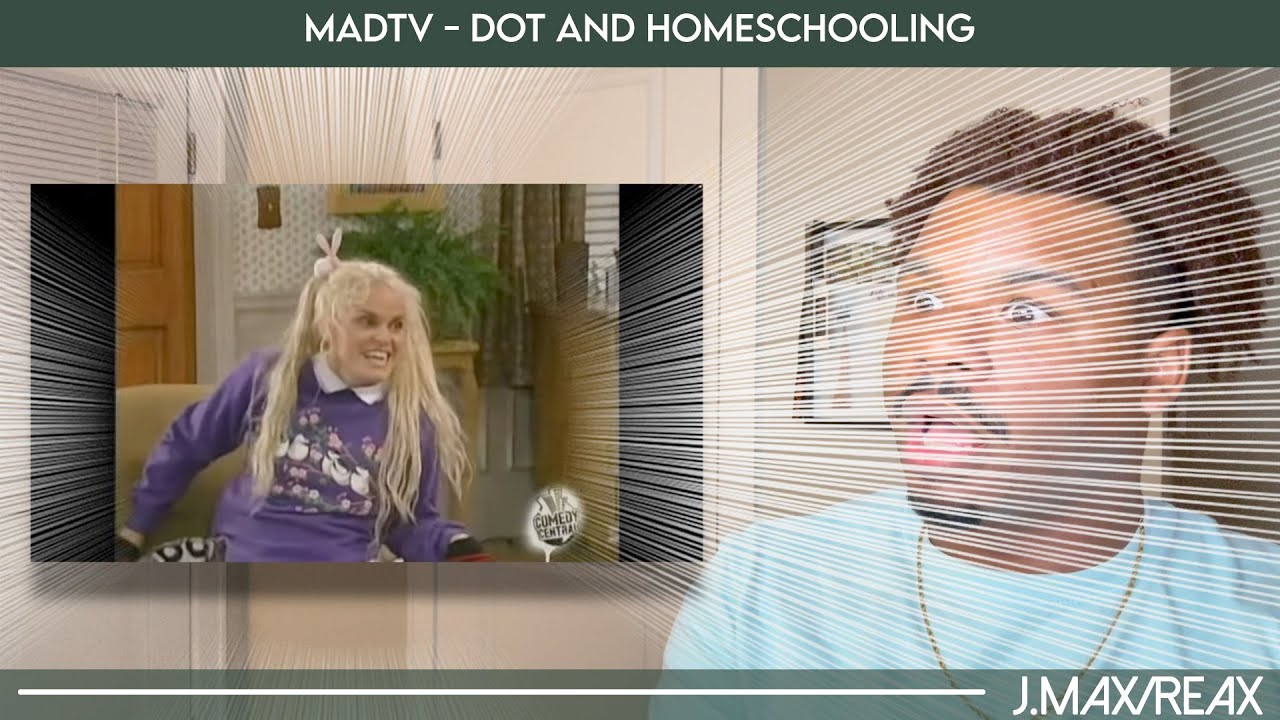 MadTv - Dot and Homeschooling | REACTION - YouTube