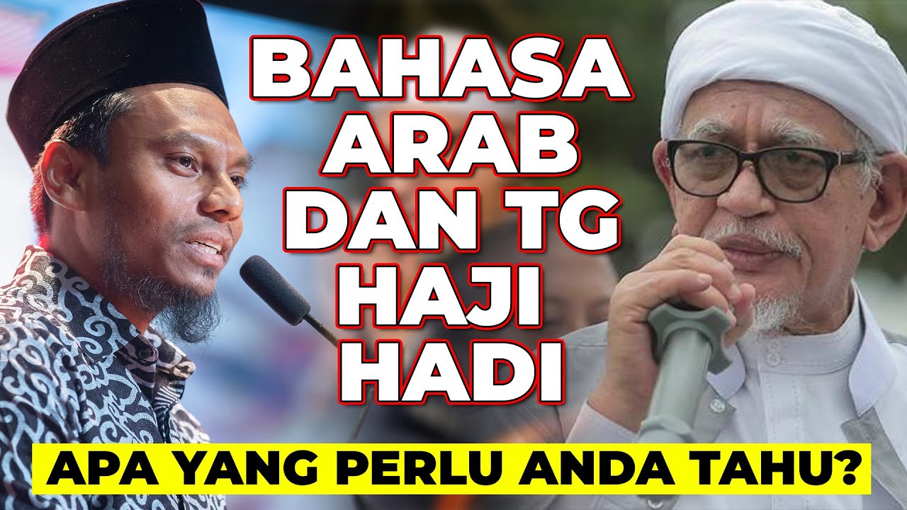 Ustaz Salman Ali - Bahasa Arab Dan Tg Haji Hadi | Apa Yang Perlu Anda Tahu? - YouTube